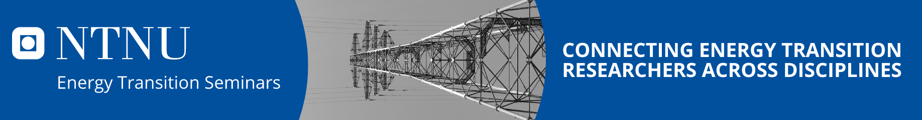NTNU Energy Transition Seminar - NTNU